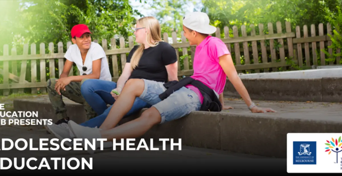 Adolescent Health Education | The University of Melbourne