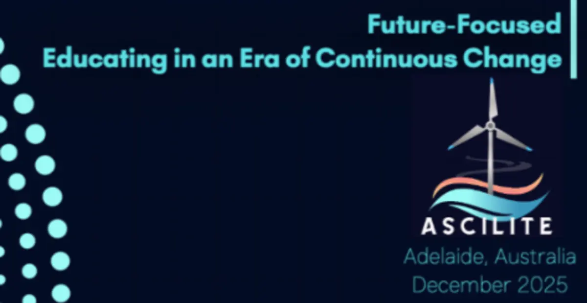 ASCILITE 2025: Future-Focused: Educating in an Era of Continuous Change ...