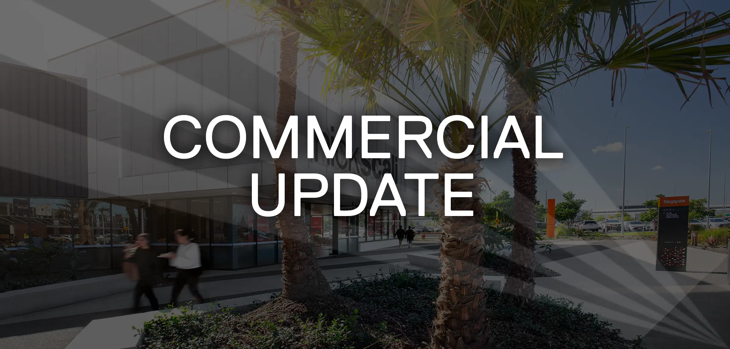 Commercial Update - June 2022